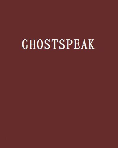 GHOSTSPEAK_百度百科