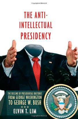 The Anti-Intellectual Presidency_百度百科