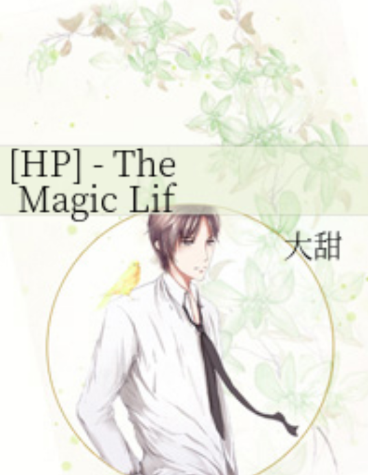 - The Magic Life -_百度百科