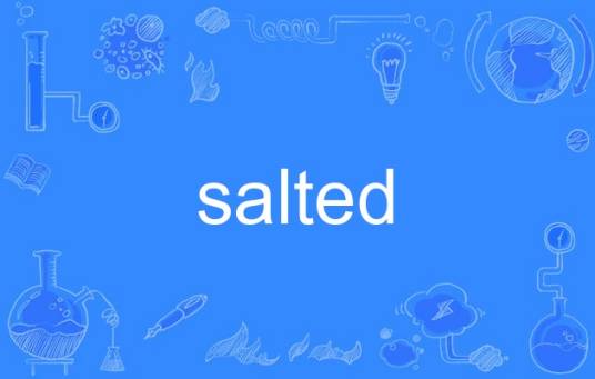 salted_百度百科