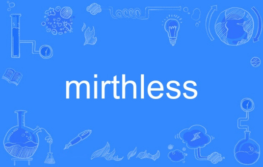mirthless_百度百科
