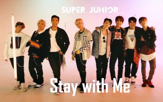 Stay with Me（Super Junior演唱的歌曲）_百度百科