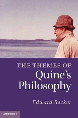 The Themes of Quine's Philosophy_百度百科