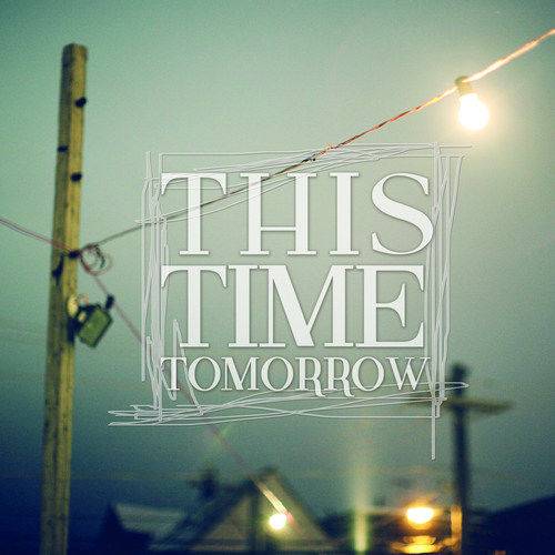 This Time Tomorrow_百度百科