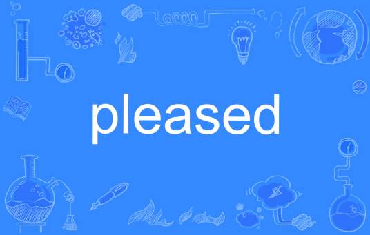 pleased_百度百科