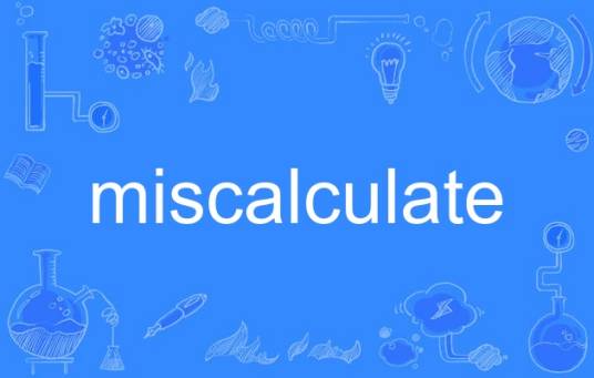 miscalculate_百度百科