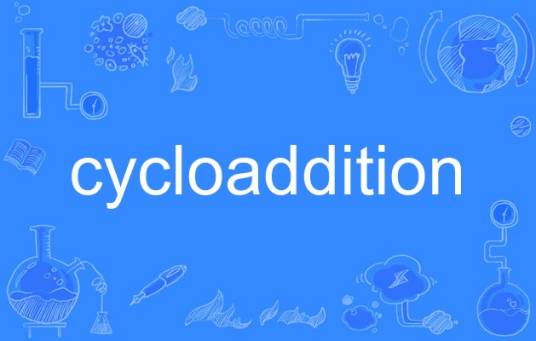 cycloaddition_百度百科