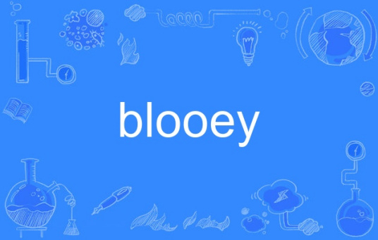 blooey_百度百科