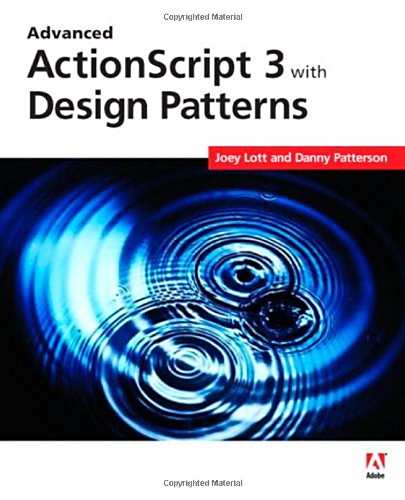 Advanced ActionScript 3 with Design Patterns_百度百科 Advanced ActionScript 3 with Design Patterns_百度百科