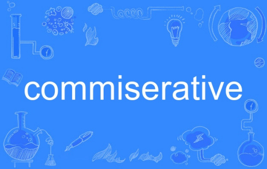 commiserative_百度百科