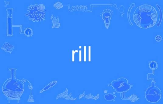 Rill_百度百科