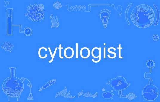 cytologist_百度百科