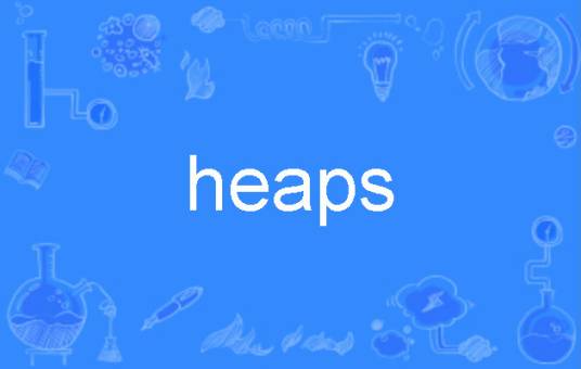 heaps_百度百科