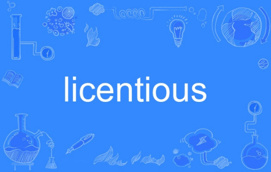 licentious_百度百科
