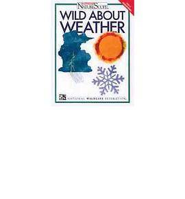 Wild About Weather（Facts on File出版的图书）_百度百科