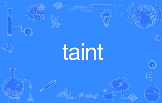 taint_百度百科