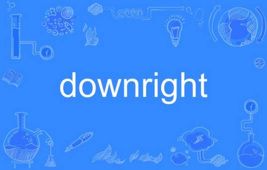 downright（英语单词）_百度百科