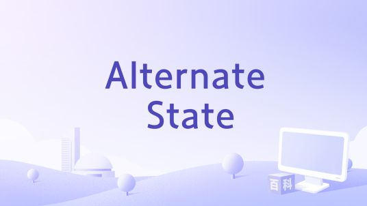 Alternate State_百度百科