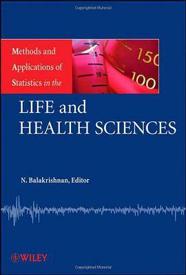 Methods and Applications of Statistics in the Life and Health Sciences_百度百科