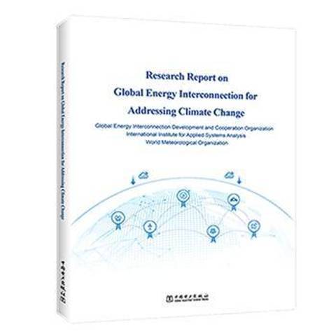 Research Report on Global Energy Interconnection for Addressing climate ...