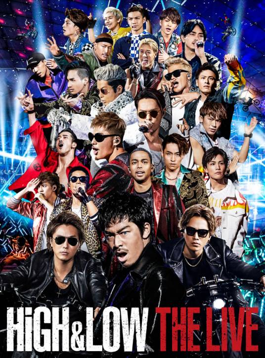 HiGH&LOW THE LIVE_百度百科