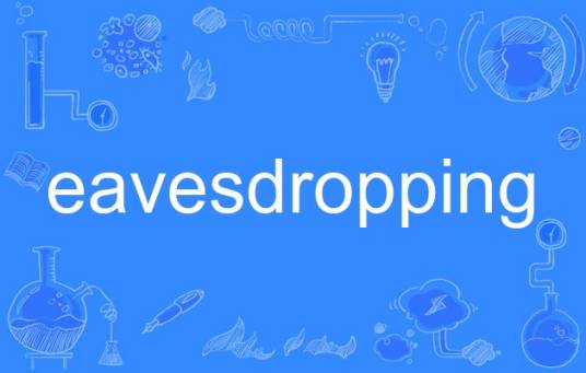 eavesdropping_百度百科