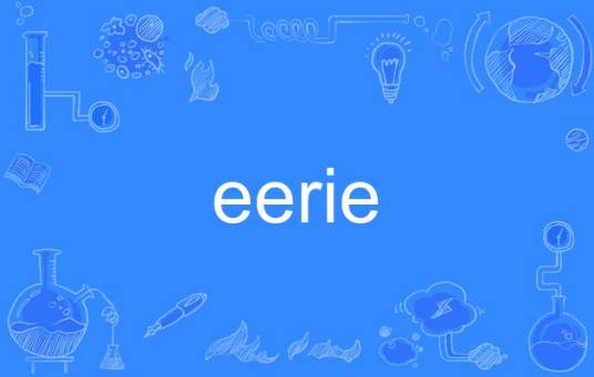 eerie_百度百科