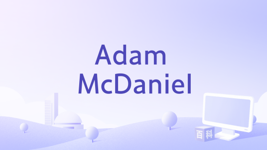Adam McDaniel_百度百科