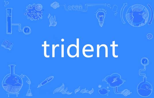 Trident（英语单词）_百度百科