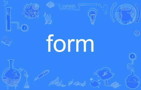 FORM（英文单词）_百度百科