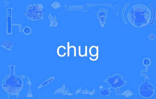 Chug_百度百科