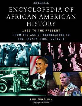 Encyclopedia of African American History, 1896 to the Present_百度百科