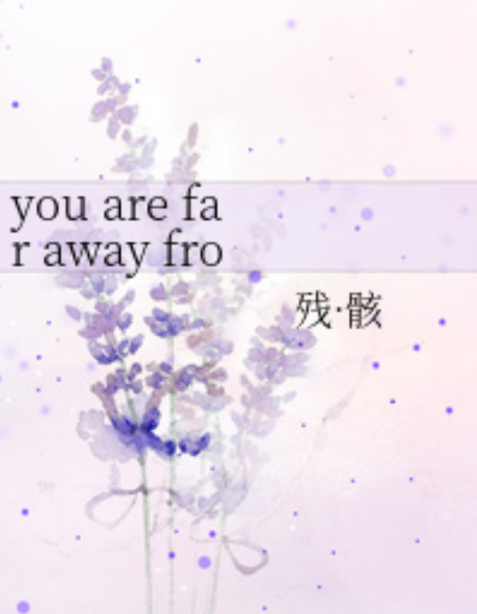 you are far away from me_百度百科