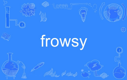 frowsy_百度百科