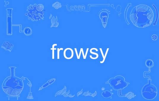 frowsy_百度百科