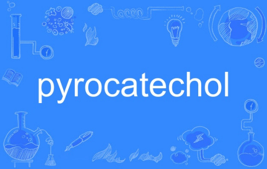 pyrocatechol_百度百科