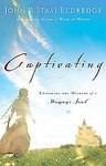 Captivating（Eldredge, John, Eldredge, Stasi著图书）_百度百科