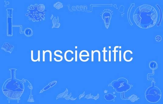 unscientific_百度百科