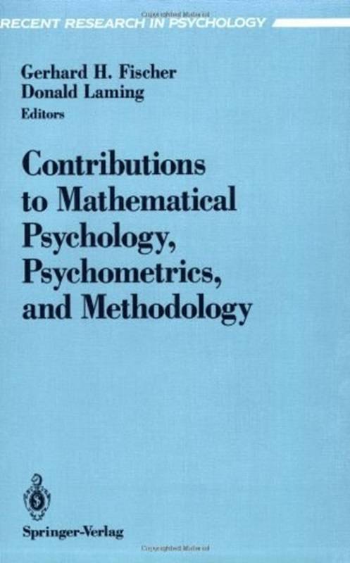 Contributions to Mathematical Psychology, Psychometrics, and ...