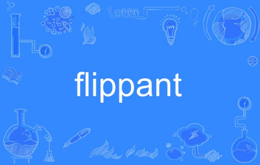 flippant_百度百科