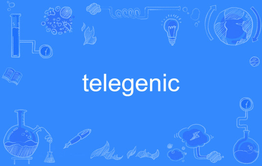 telegenic_百度百科