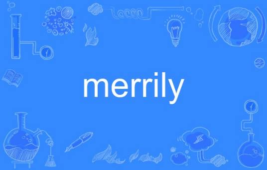 merrily_百度百科