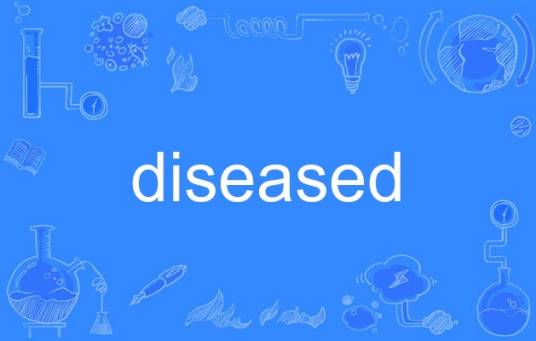 diseased_百度百科