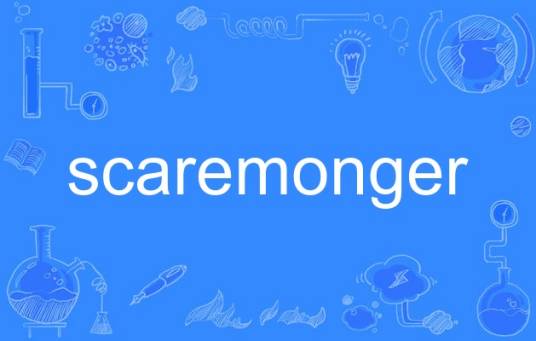 scaremonger_百度百科