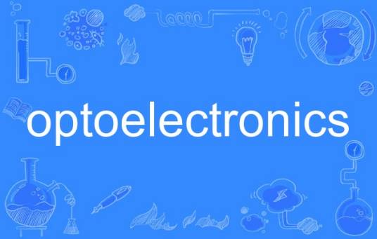 optoelectronics_百度百科