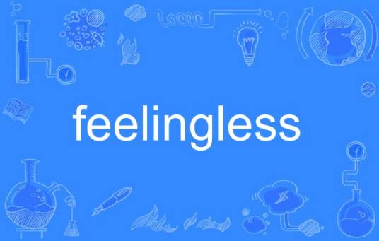 feelingless_百度百科