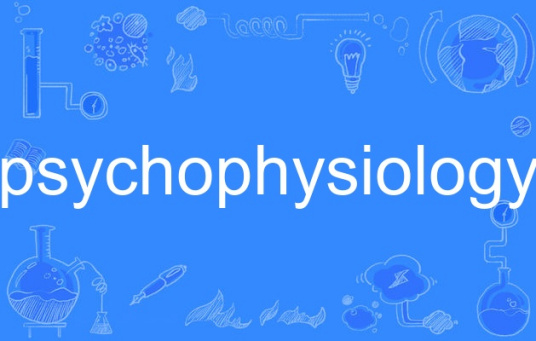 psychophysiology_百度百科