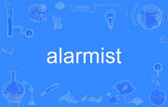 alarmist_百度百科