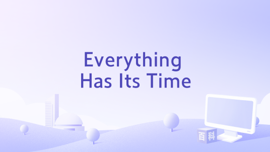 Everything Has Its Time_百度百科