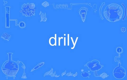 drily_百度百科